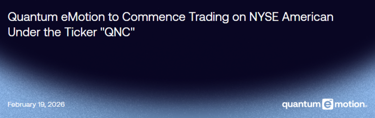 Quantum eMotion Shares to Begin Trading on NYSE American